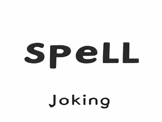 How To Spell Joking